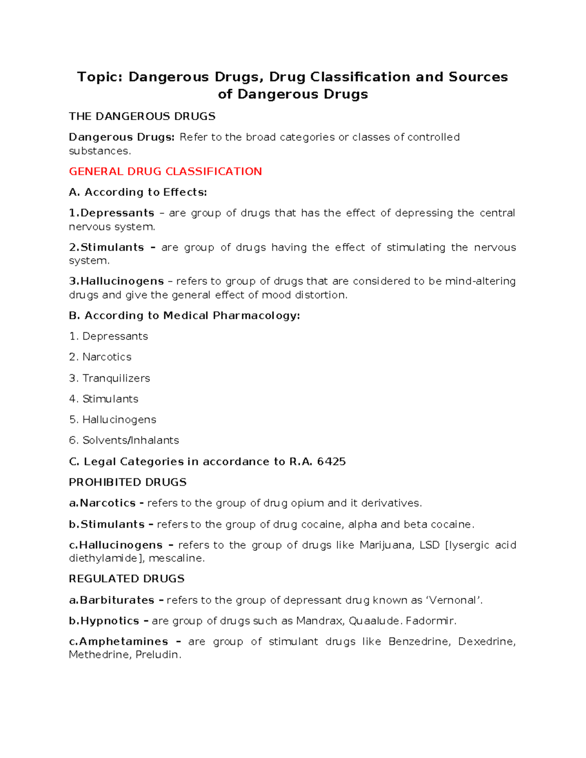 Dangerous Drugs Drug Classification and Sources of Dangerous Drugs ...