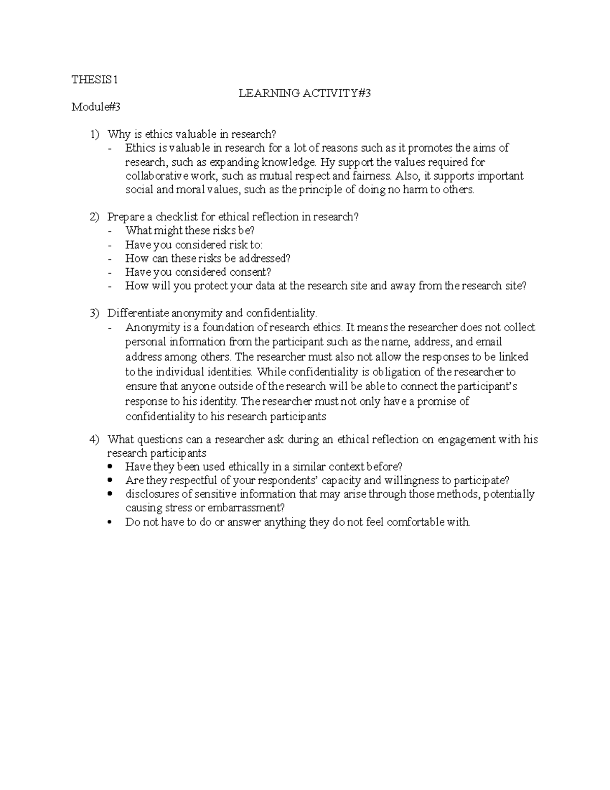 RESEARCH STUDIES - THESIS LEARNING ACTIVITY# Module# Why is ethics ...