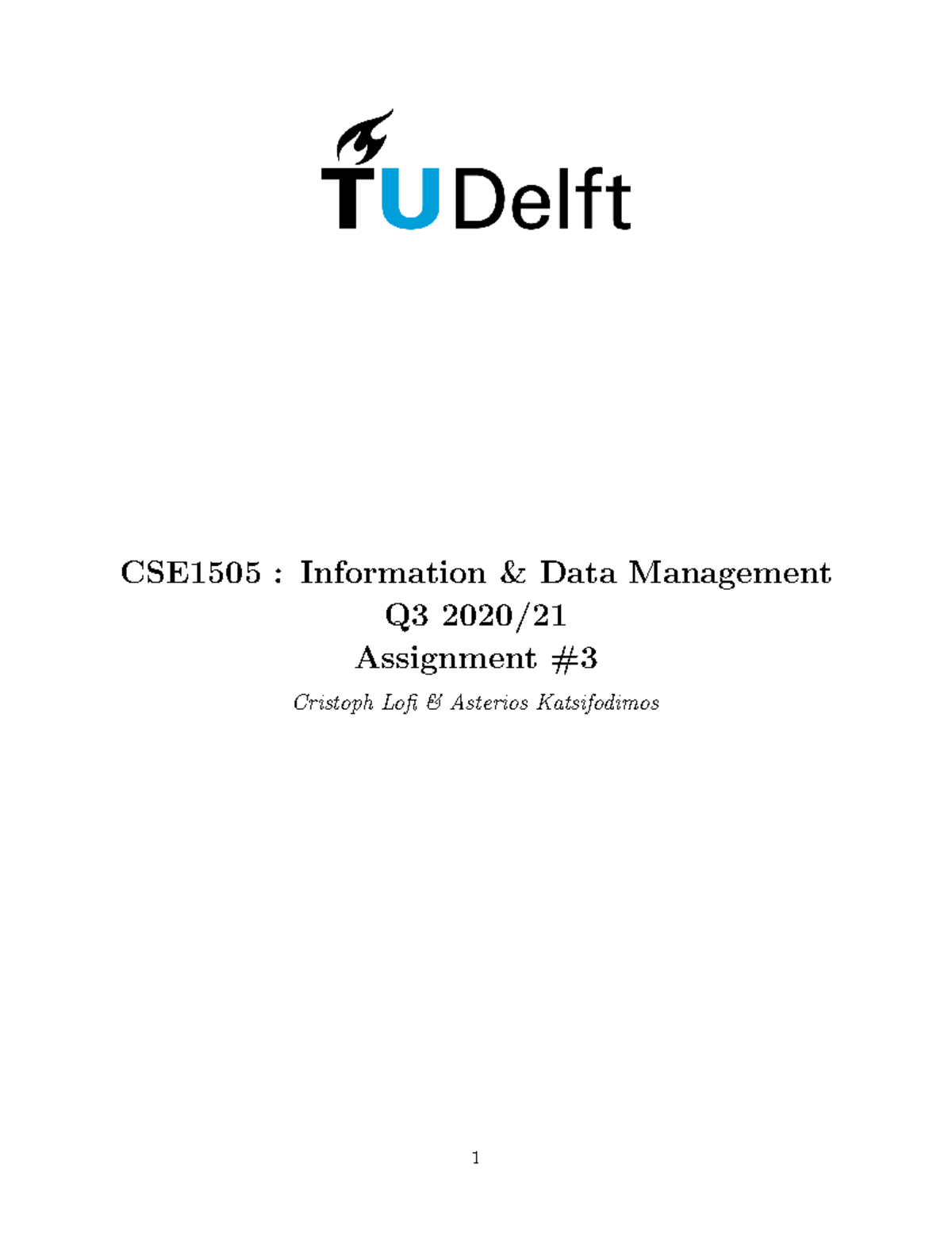 IDM Assignment 3 Q3 2021 Solutions and Rubric - CSE1505 : Information ...