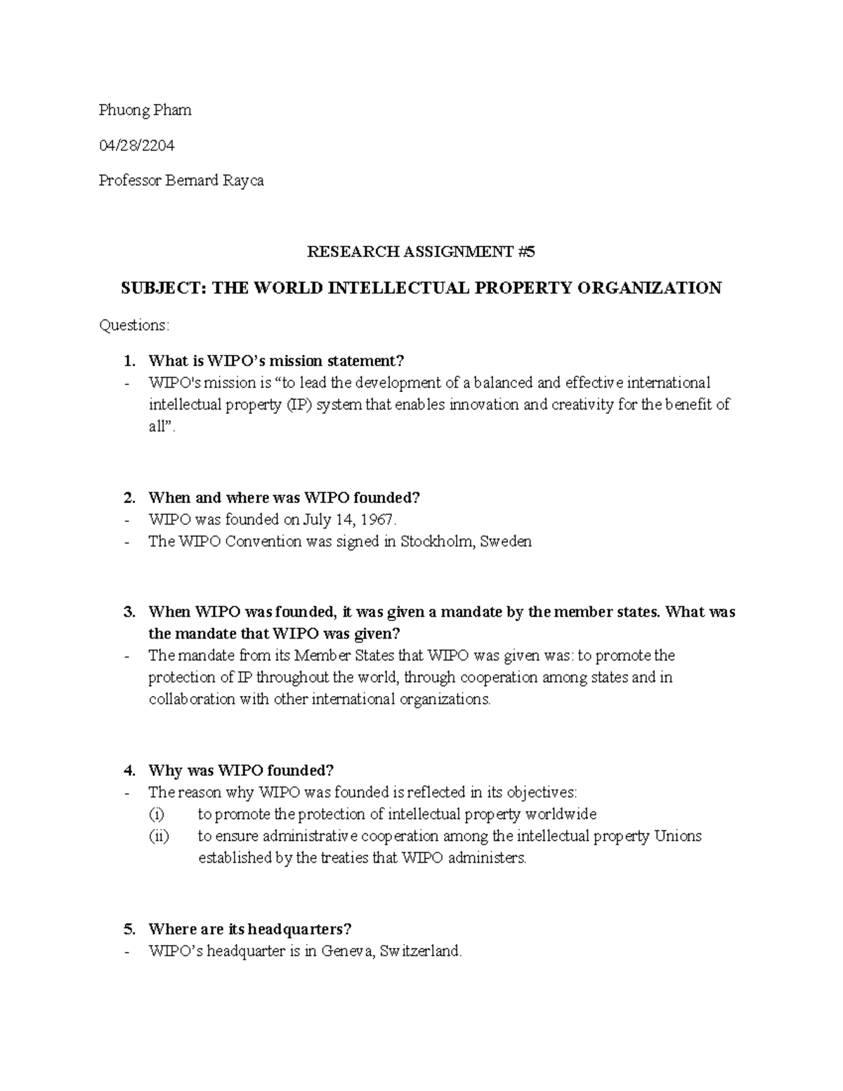 Research Assignment - 5 - Phuong Pham 04/28/ Professor Bernard Rayca ...