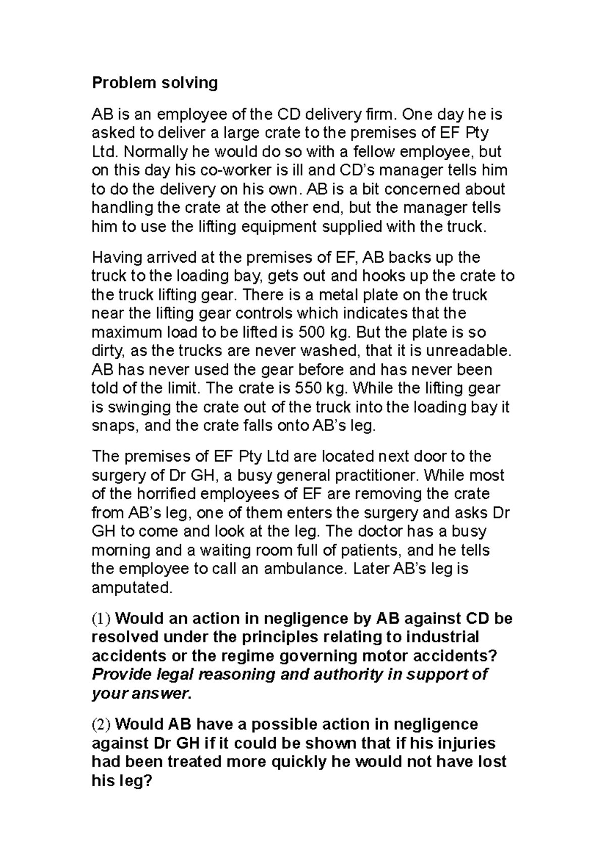 Tort- Problem solving - Problem solving AB is an employee of the CD ...