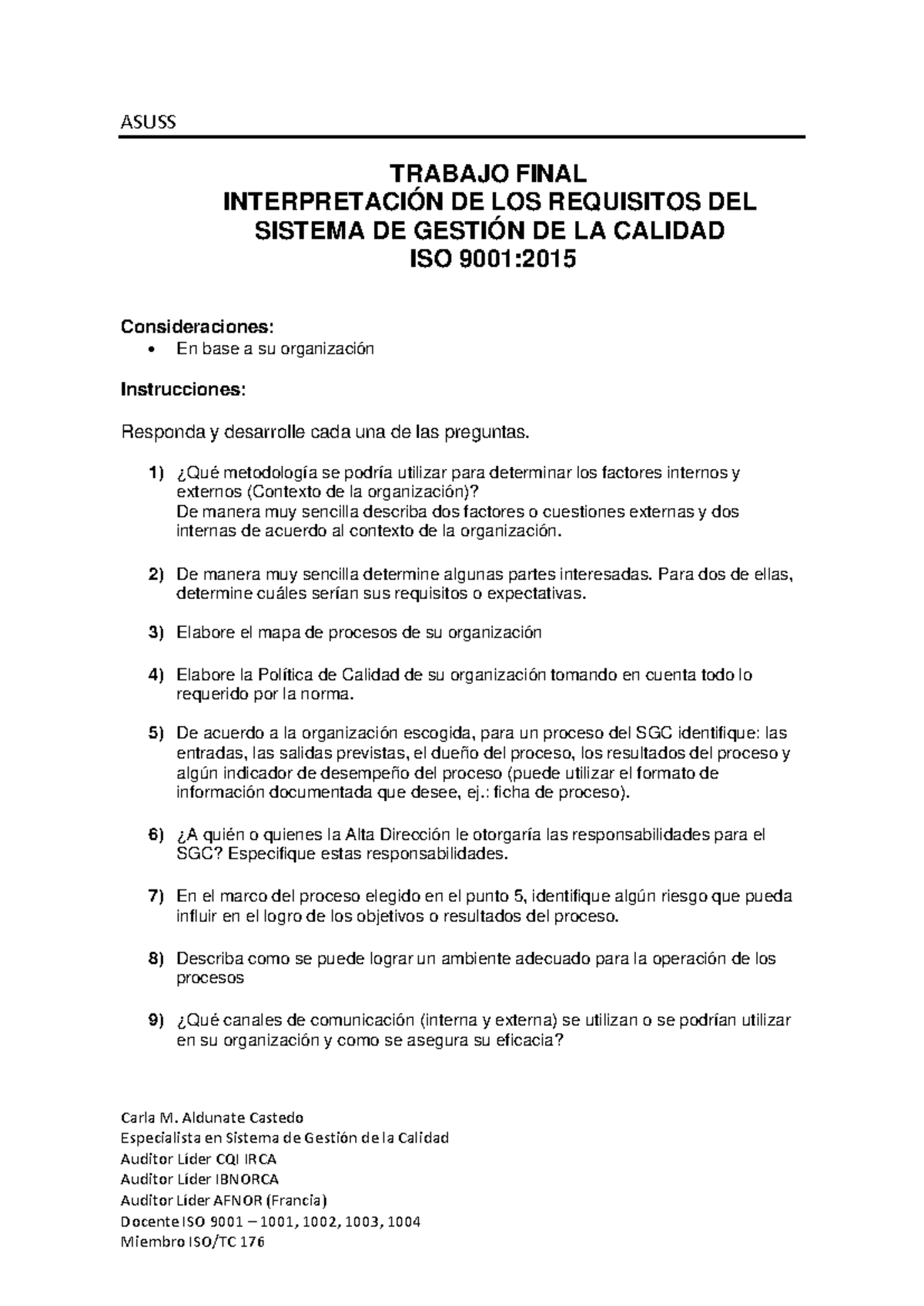 Trabajo Final ISO 9001 Asuss - Carla M. Aldunate Castedo Especialista en Sistema de Gestión de ...