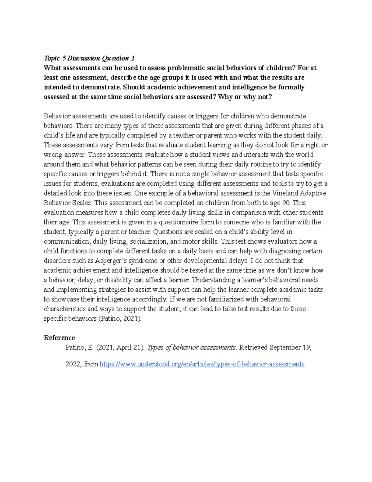 GCU SPD-320 Topic 6 Discussion Questions - Topic 5 Discussion Question 1 What assessments can be ...