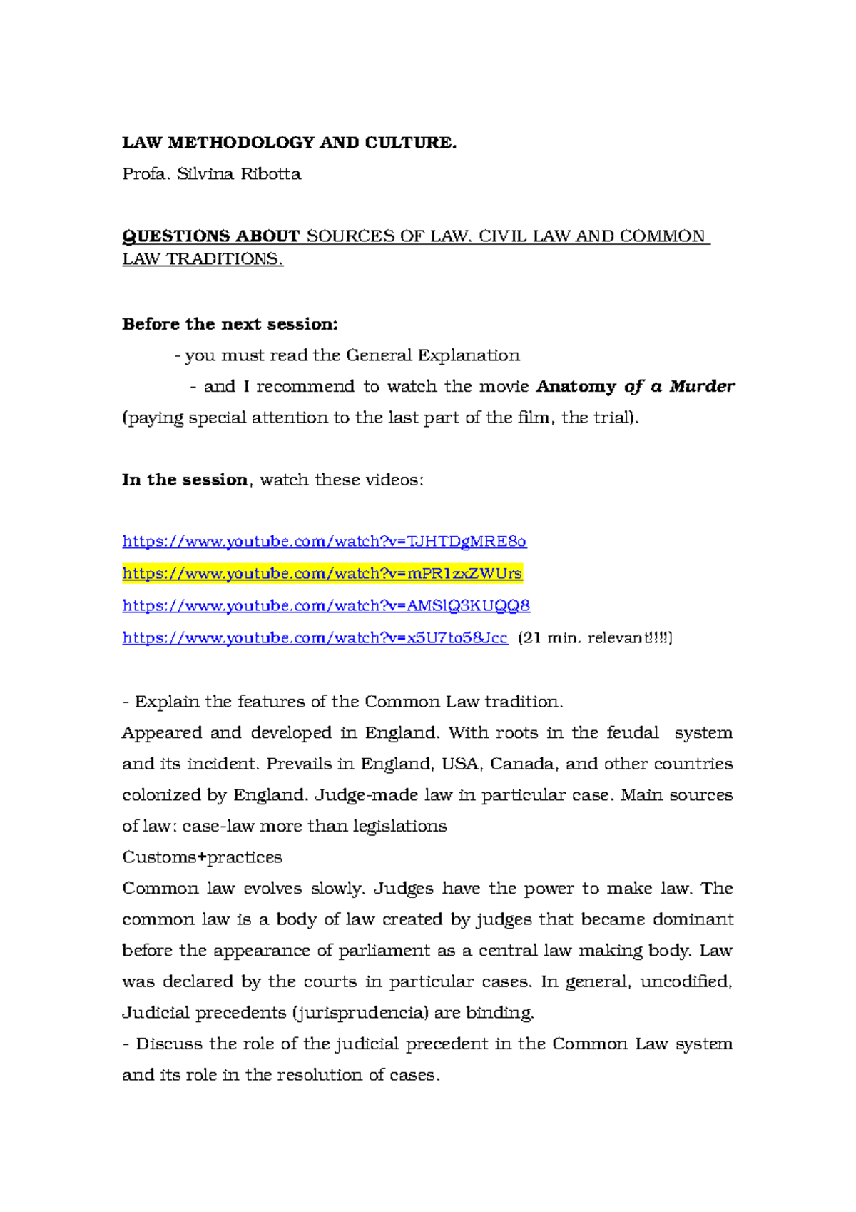 QUESTIONS ABOUT SOURCES OF LAW. CIVIL LAW AND COMMON LAW TRADITIONS ...