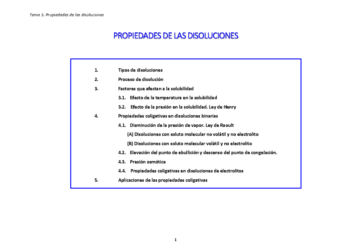 4 Propiedades DE LAS Disoluciones - PROPIEDADES DE LAS DISOLUCIONES 1. Tipos de disoluciones 2 ...