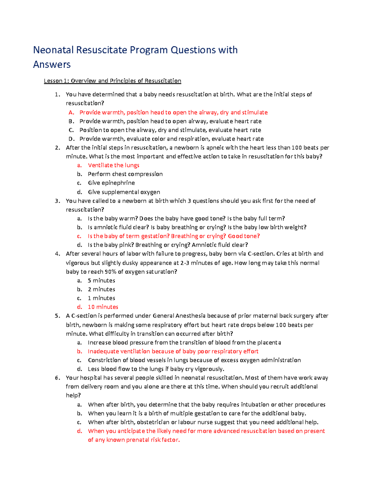 Neonatal Resuscitate Program Questions - You have determined that a ...