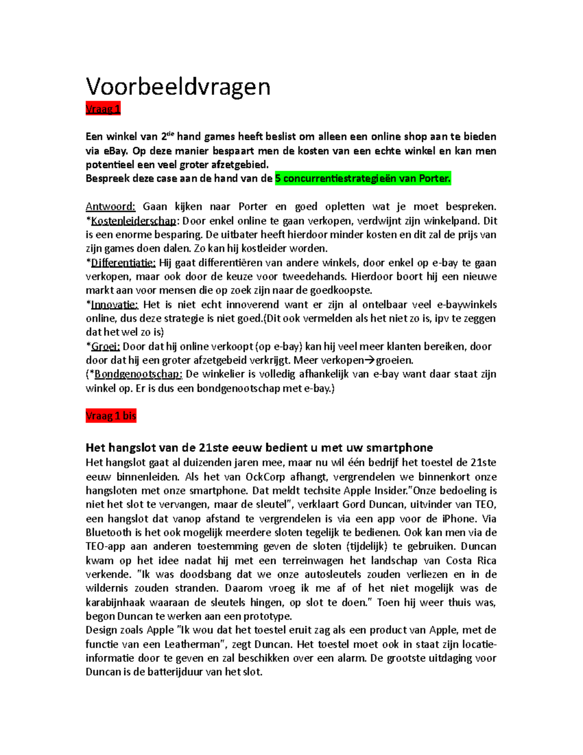 Voorbeeldvragen - Voorbeeldvragen Vraag 1 Een winkel van 2de hand games ...