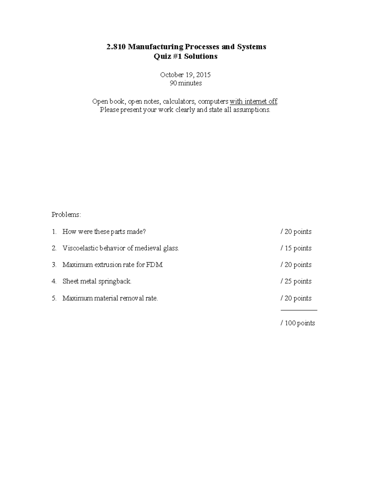 2015 Quiz1 plus Control Solutions - 2 Manufacturing Processes and ...