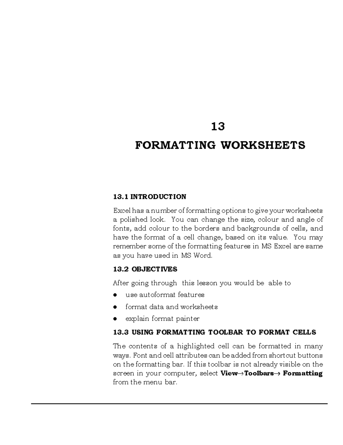 L13- Formatting Worksheets - 13 FORMATTING WORKSHEETS 13 INTRODUCTION ...