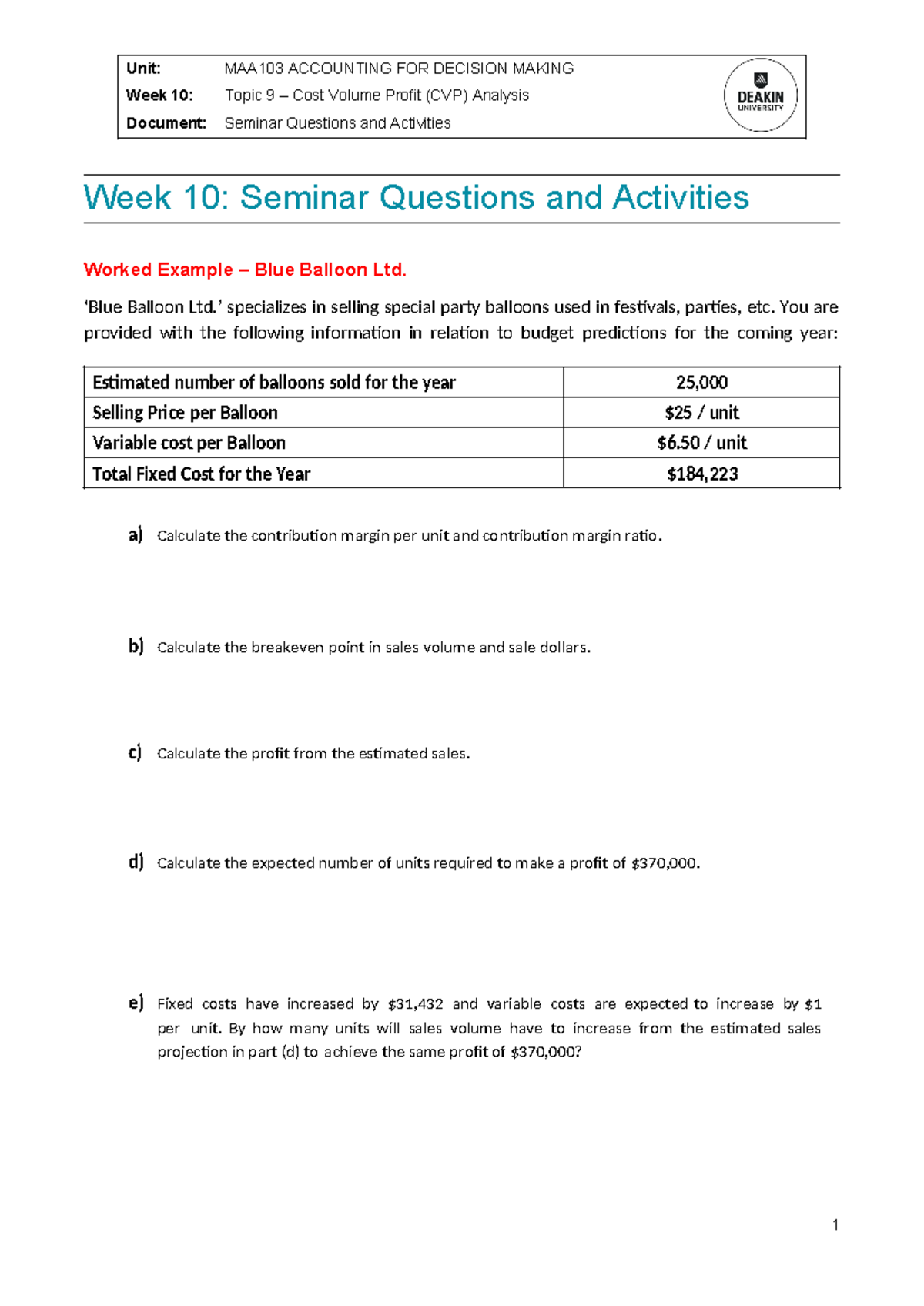 MAA103 Week 10 - Seminar Questions - Week 10: Topic 9 – Cost Volume Profit (CVP) Analysis ...