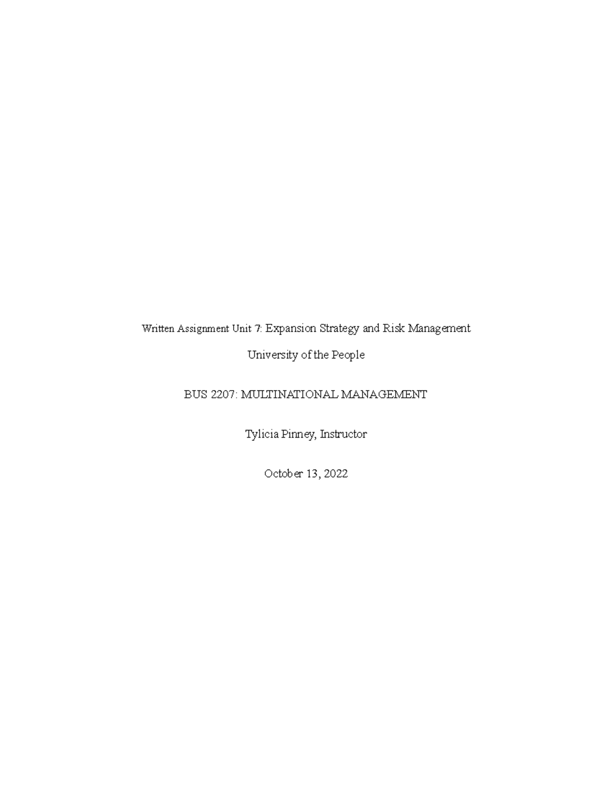 Written Assignment Unit 7 - Two major examples to illustrate the two ways of growing: Internal ...
