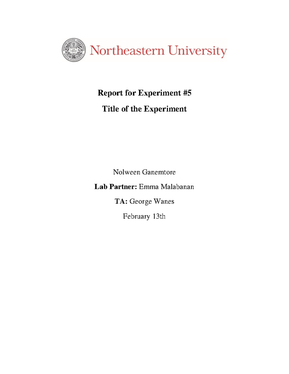 Lab Report for Experiment 5 - Report for Experiment # 5 Title of the Experiment Nolween ...