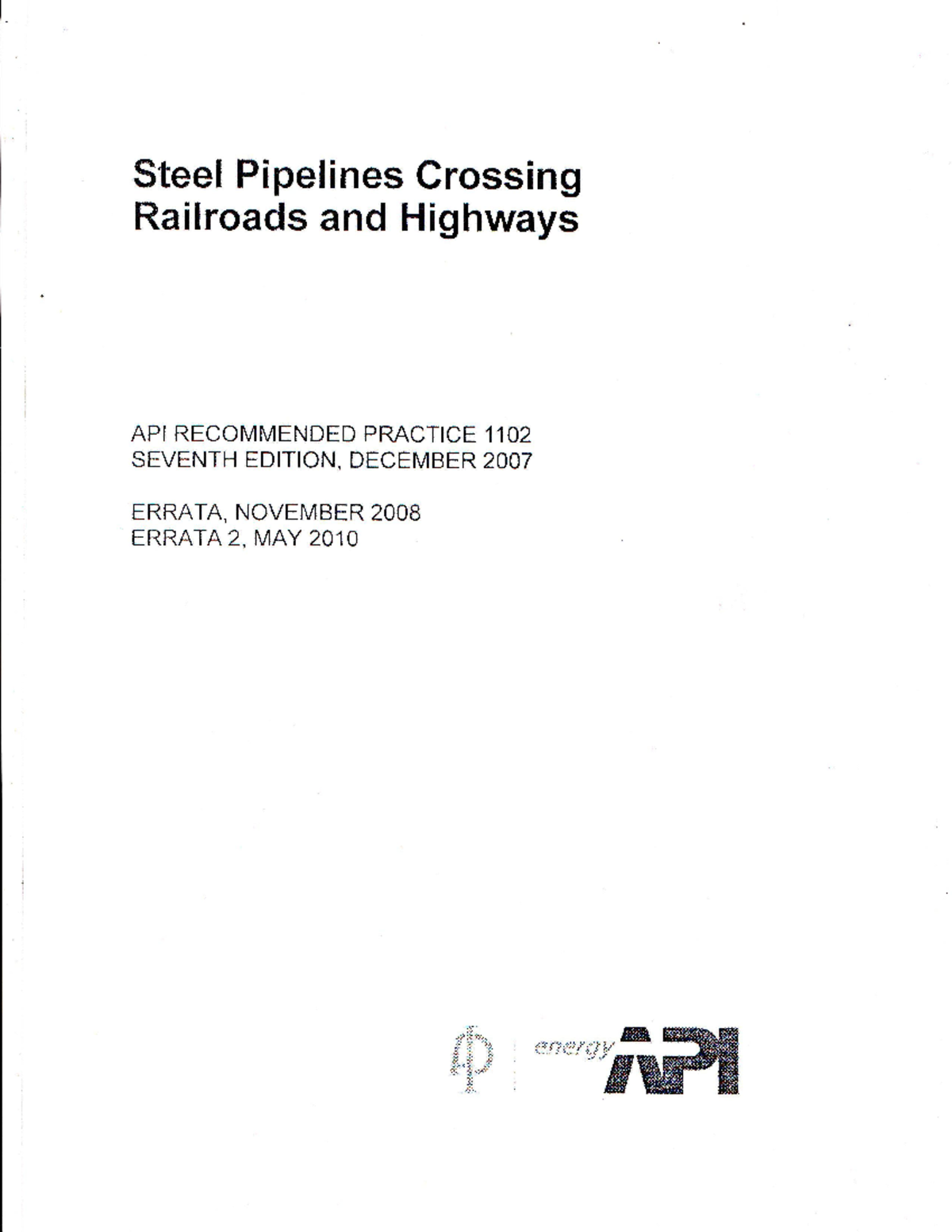 API 1102-07 - API 1102 - A HTG 100 - Studocu