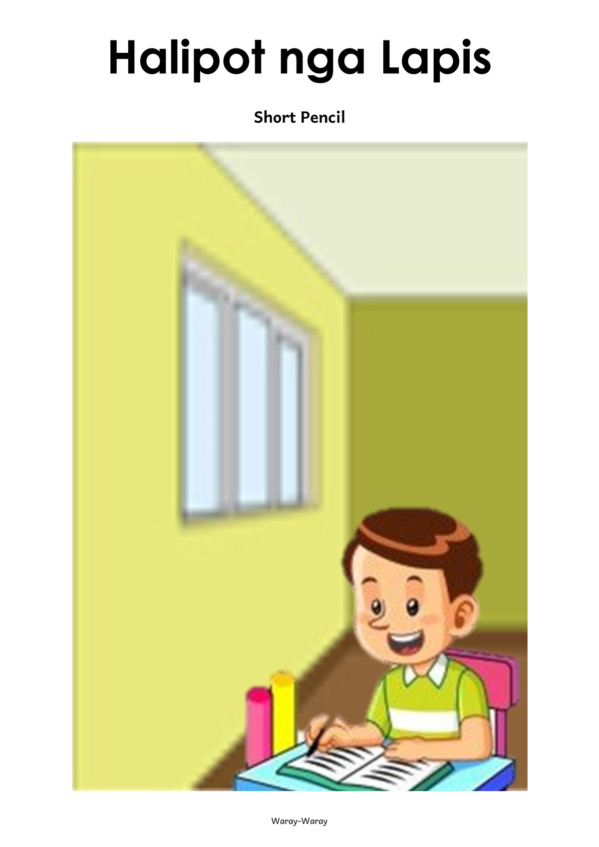 Halipot nga Lapis-Waray (Philippines)-Pages - Halipot nga Lapis Short ...