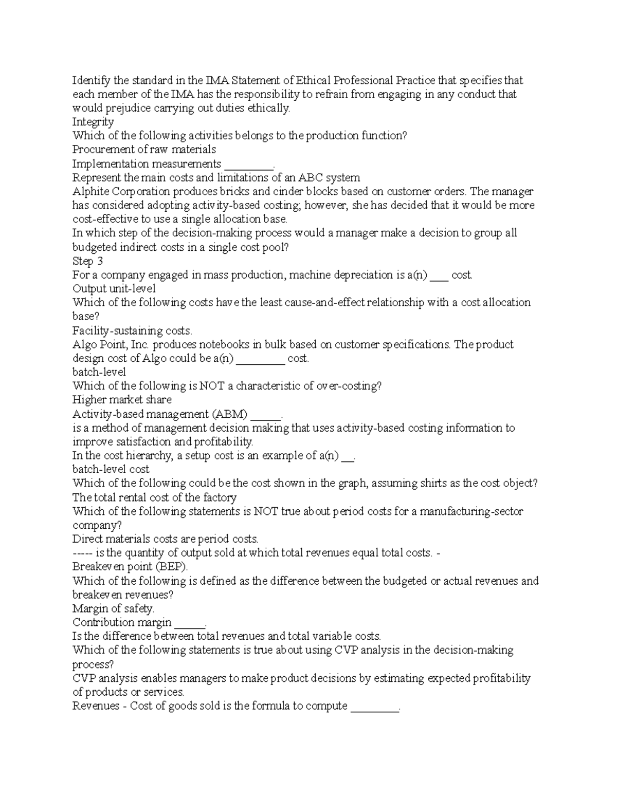 Identify the standard in the IMA Statement of Ethical Professional ...