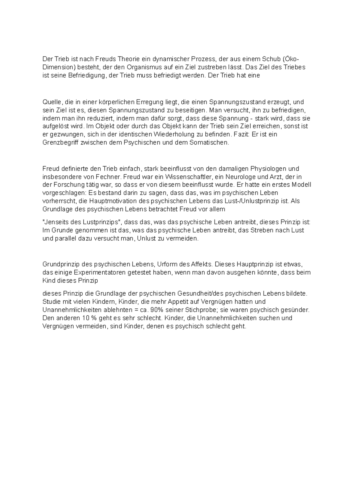 Der Trieb ist nach Freuds Theorie ein dynamischer Prozess - Das Ziel ...