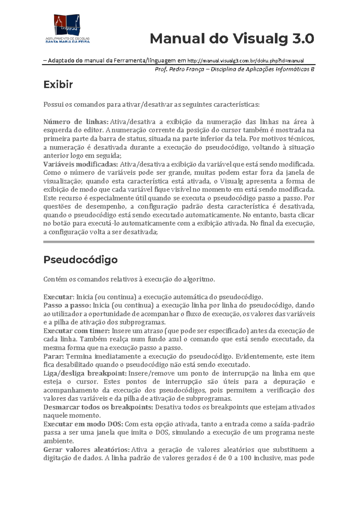 Manual visualg - muito bom - Manual do Visualg 3. Adaptado do manual da ...