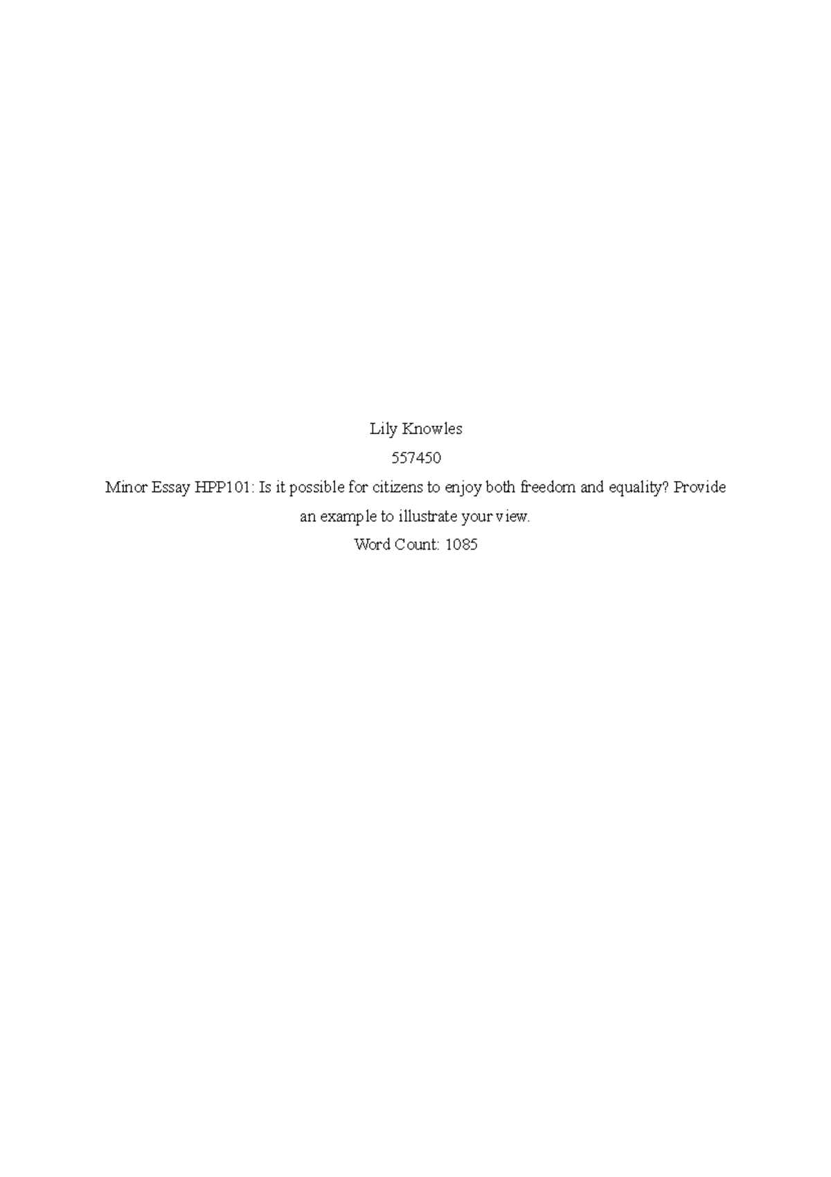 HPP101 Minor Essay - freedom and equality - Lily Knowles 557450 Minor ...