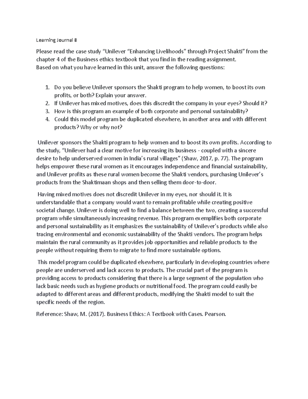 PHIL 104 Learnig Journal 8 - Learning Journal 8 Please read the case study “Unilever “Enhancing ...