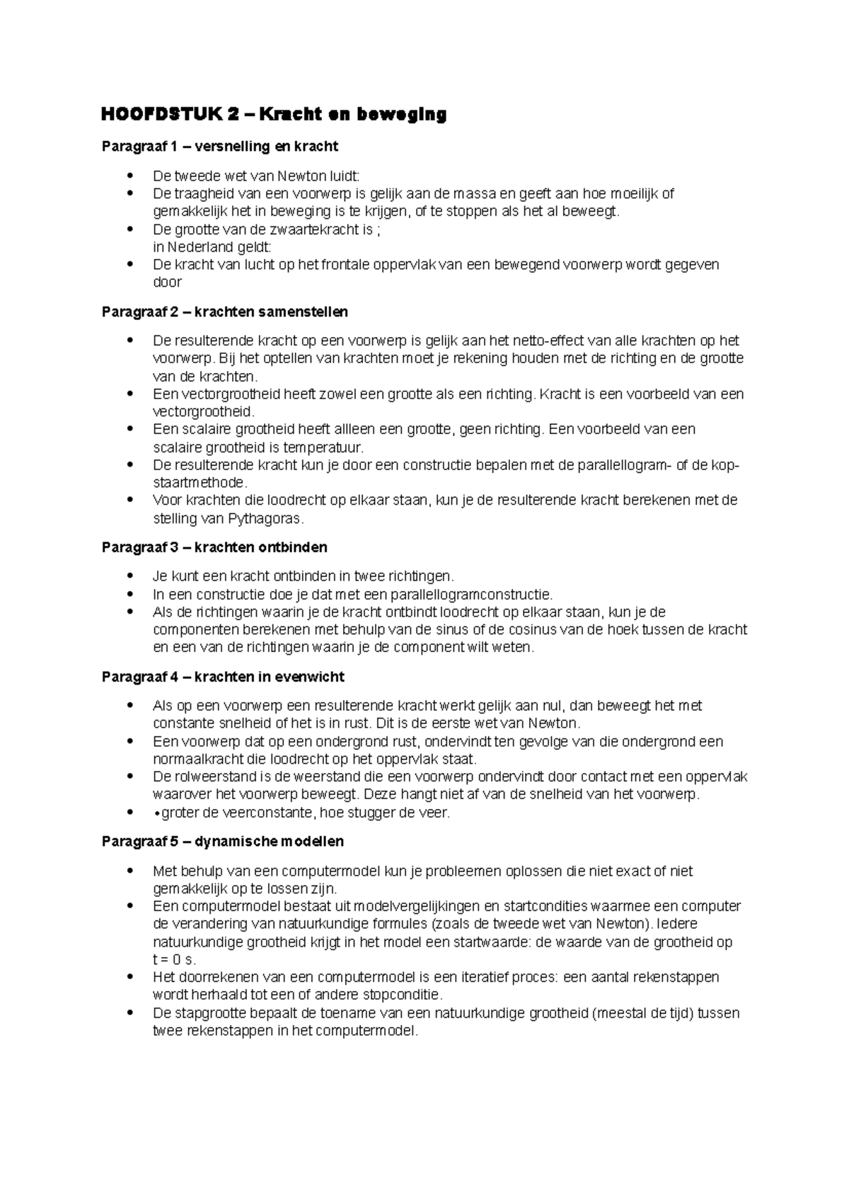 Hoofdstuk 2 natuurkunde VWO onthoud - HOOFDSTUK 2 – Kracht en beweging Paragraaf 1 – versnelling ...