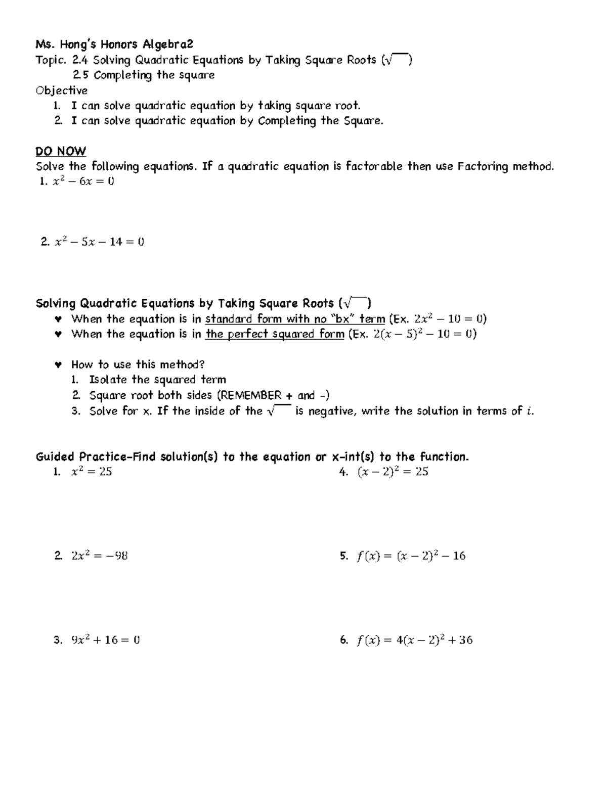 2.5 Completing the Square 2 - Ms. Hong’s Honors Algebra 2 Topic. 2 ...