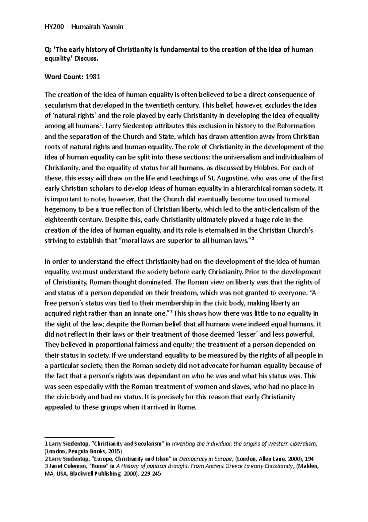 HY200 formative essay - Q: ‘The early history of Christianity is ...