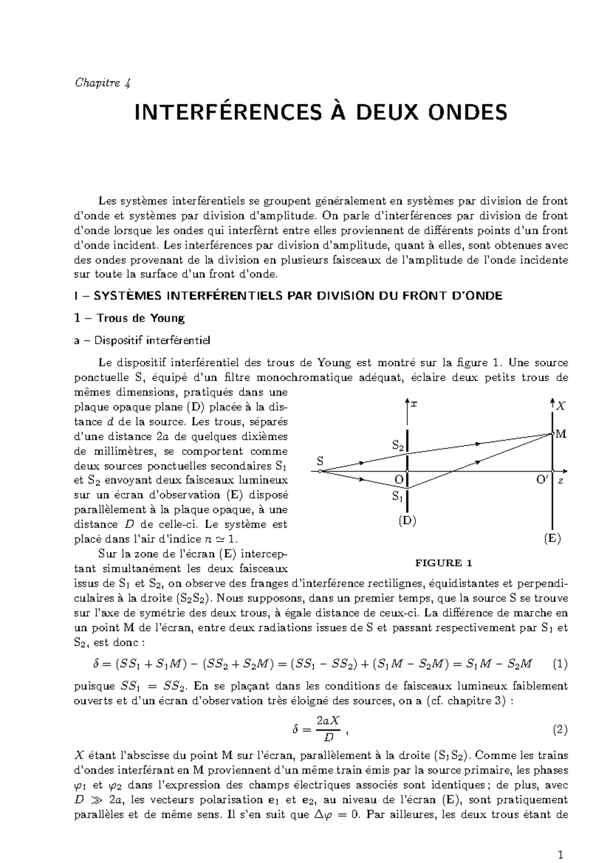 Chp3 Interferences Deux Ondes - INTERF ́ERENCES `A DEUX ONDES Les systemes interf ́erentiels se ...