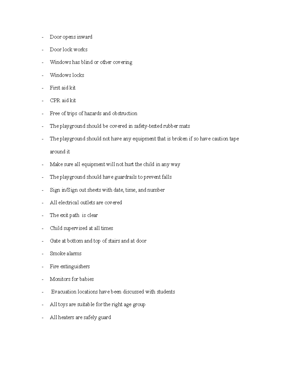 Safety Checklist - Door opens inward Door lock works Windows has blind ...