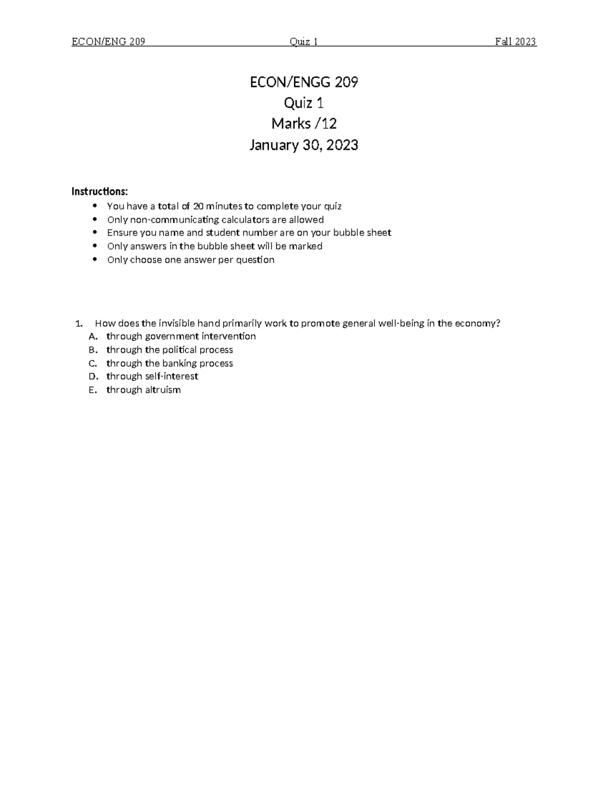 F23 Quiz 1 Solutions - ECON/ENGG 209 Quiz 1 Marks / January 30, 2023 ...
