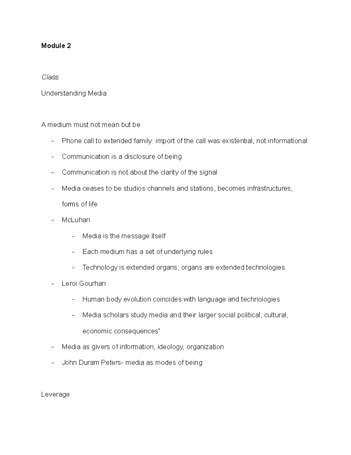 Module 2 Class Notes - Module 2 Class Understanding Media A medium must ...
