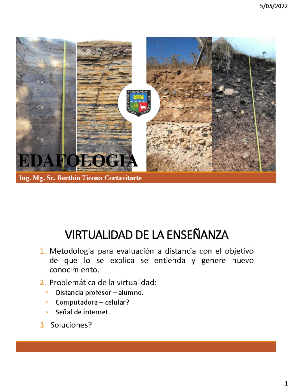 Edafologia Genesis del Suelo - EDAFOLOGIA Ing. Mg. Sc. Berthin Ticona ...