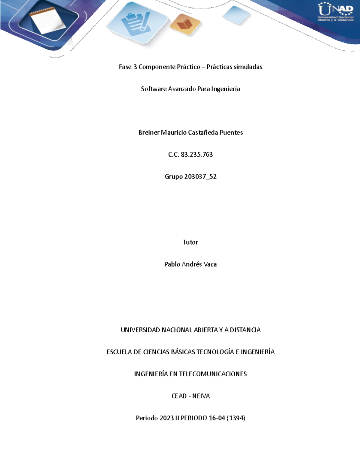 Breiner Castañeda 203037 52 Fase3 - Fase 3 Componente Práctico ...