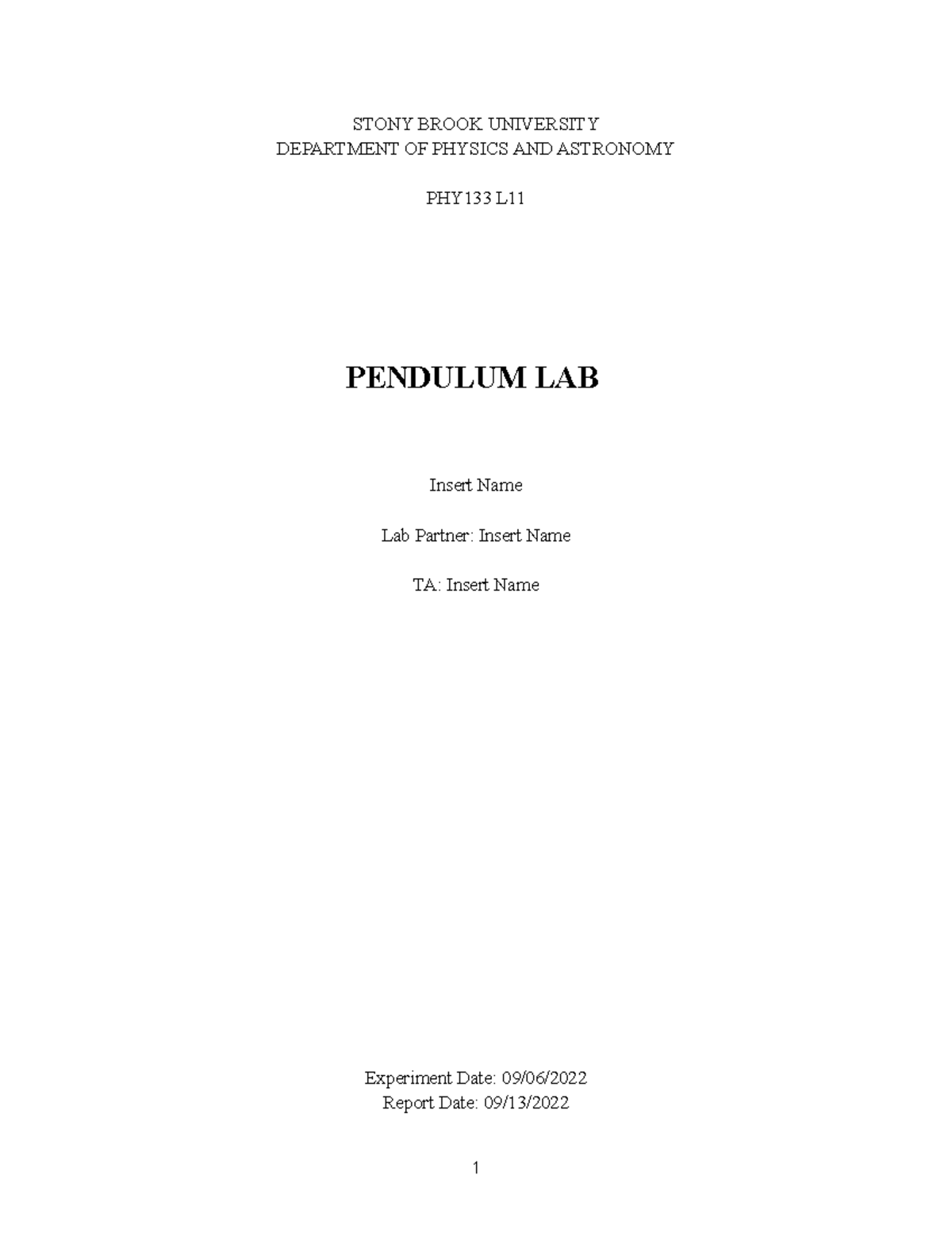 PHY133 Pendelum Report - STONY BROOK UNIVERSITY DEPARTMENT OF PHYSICS ...