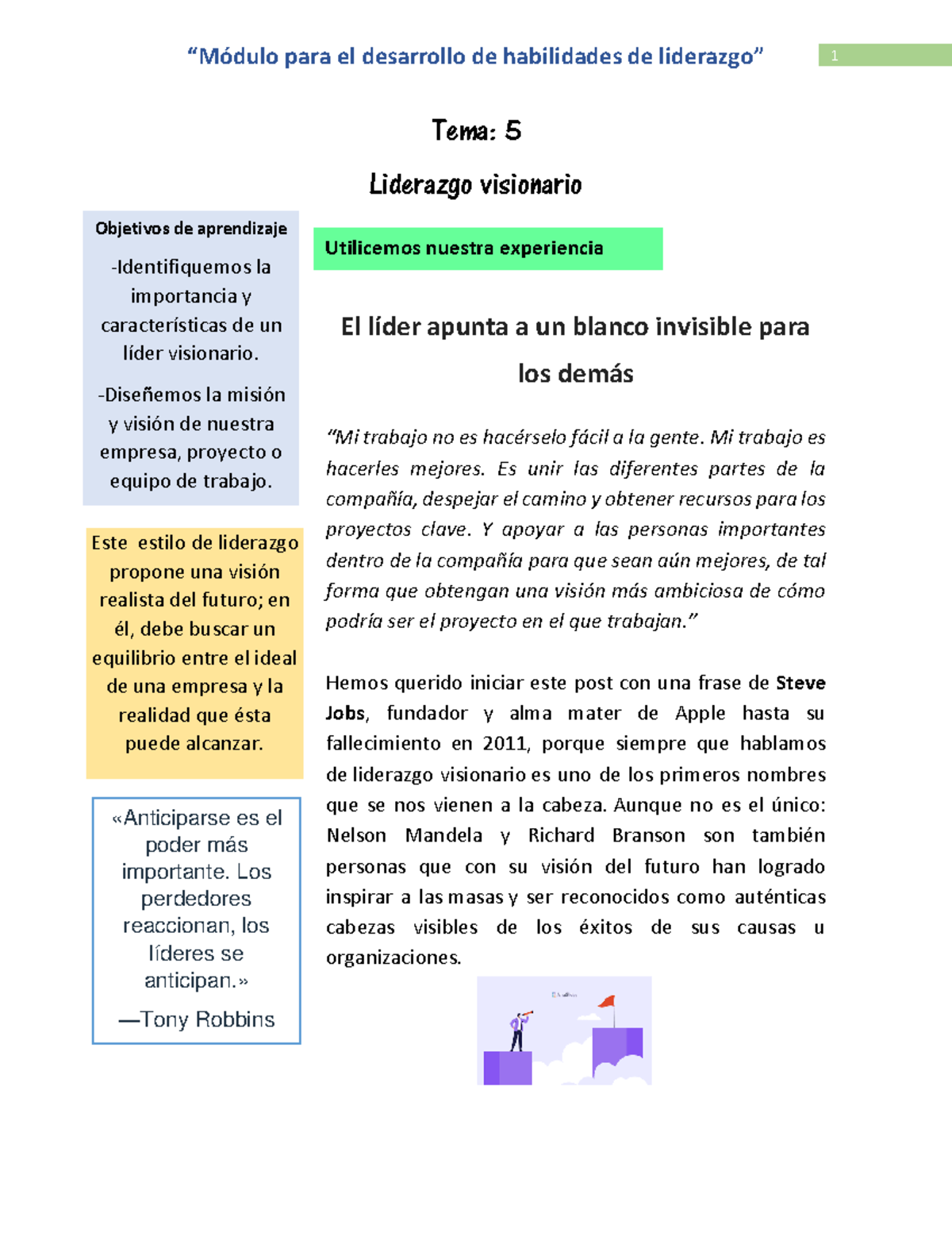 Tema 5, lider visionario - Tema: 5 Liderazgo visionario Este estilo de ...