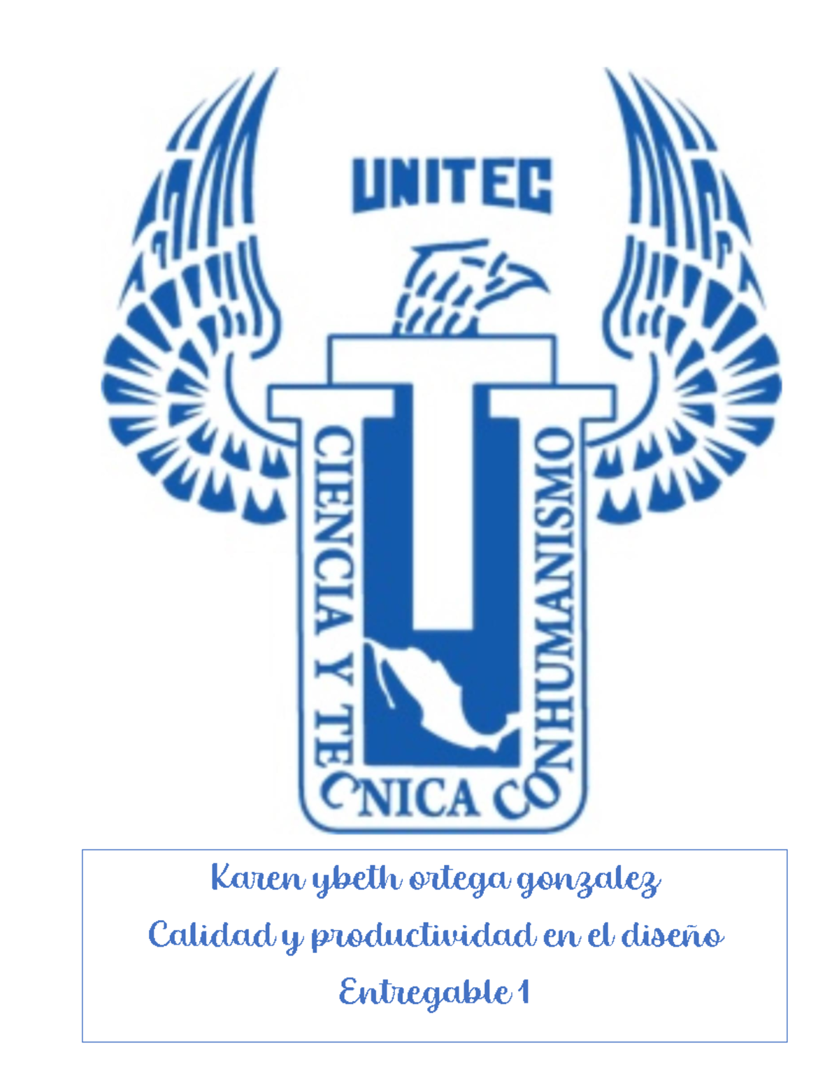 Entregable 1 KYOG - JNIJ - Karen ybeth ortega gonzalez Calidad y ...