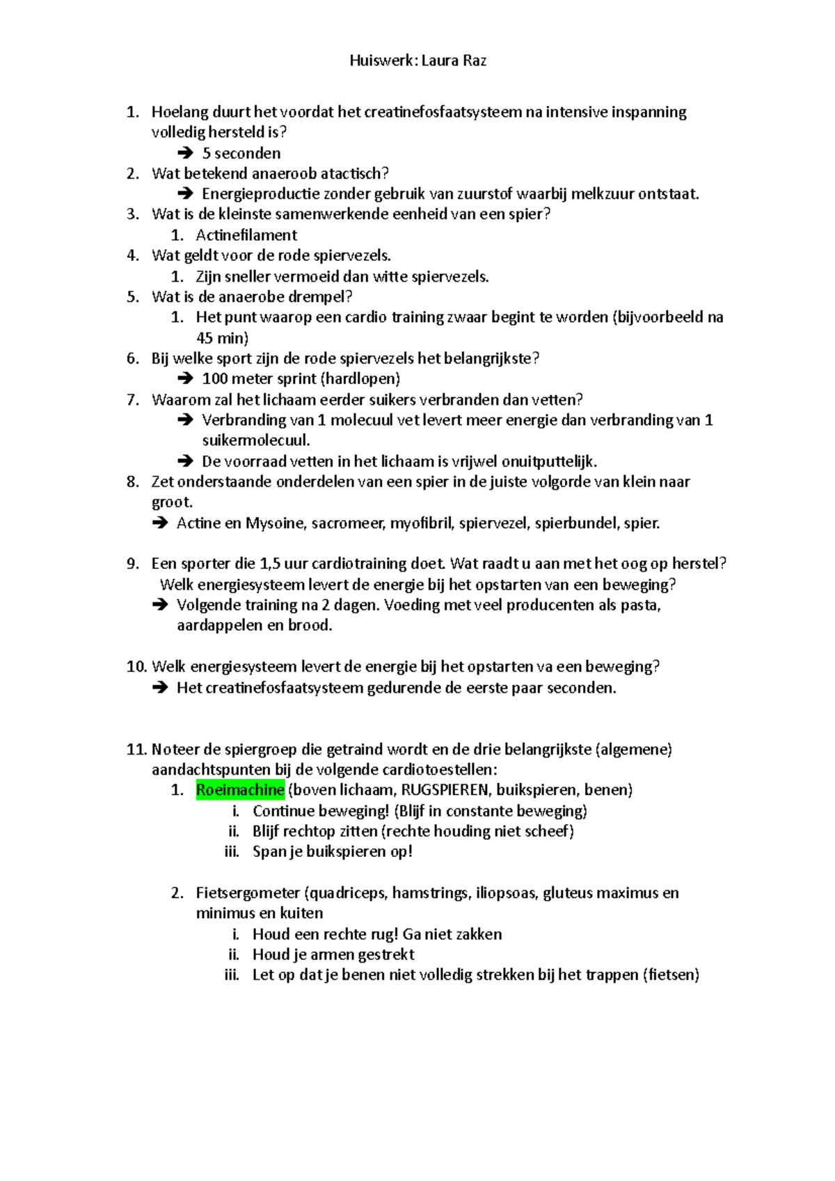 Huiswerk(inspanning) - Huiswerk: Laura Raz Hoelang duurt het voordat ...