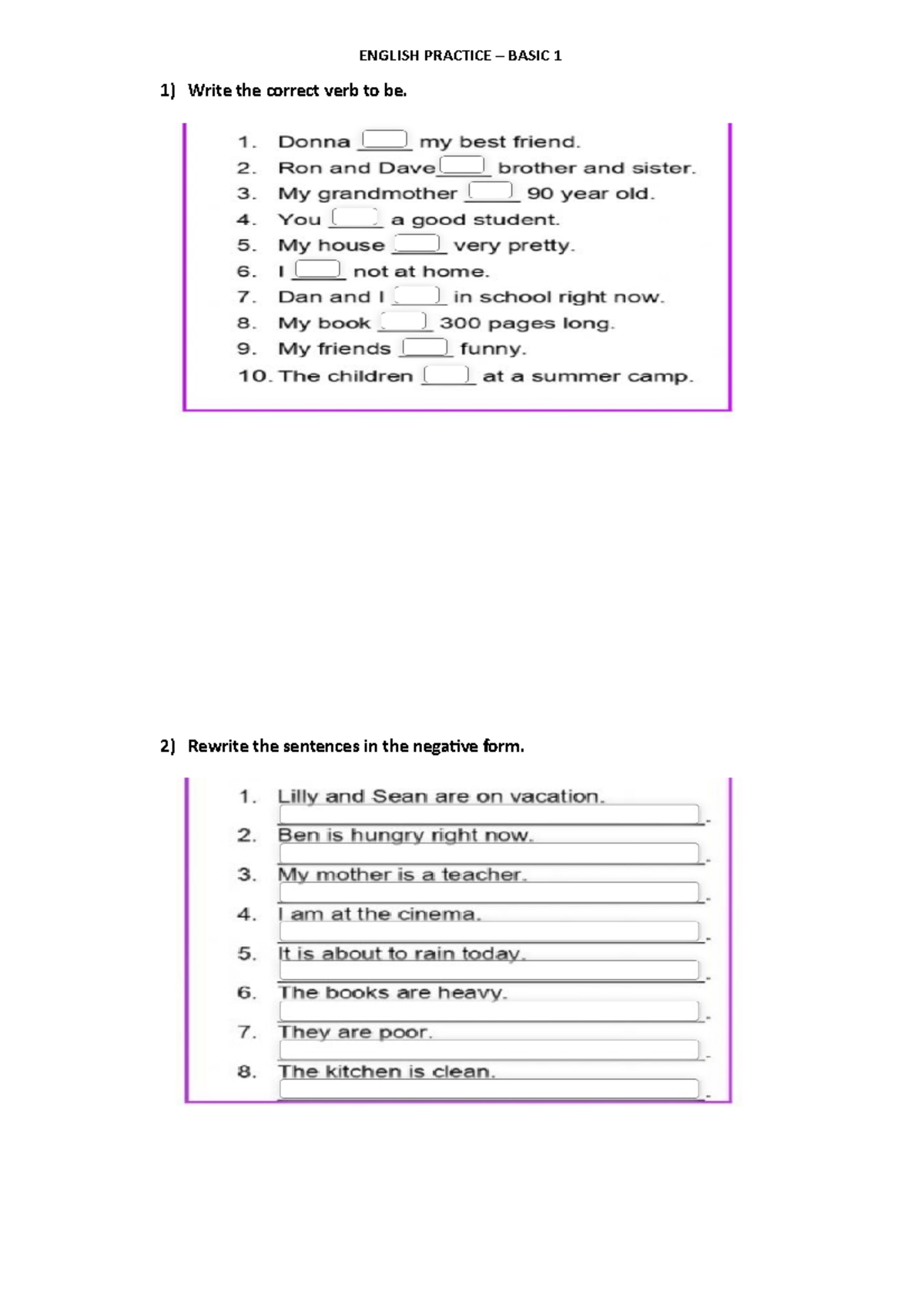 English Practice - ENGLISH PRACTICE BASIC 1 1) Write the correct verb ...
