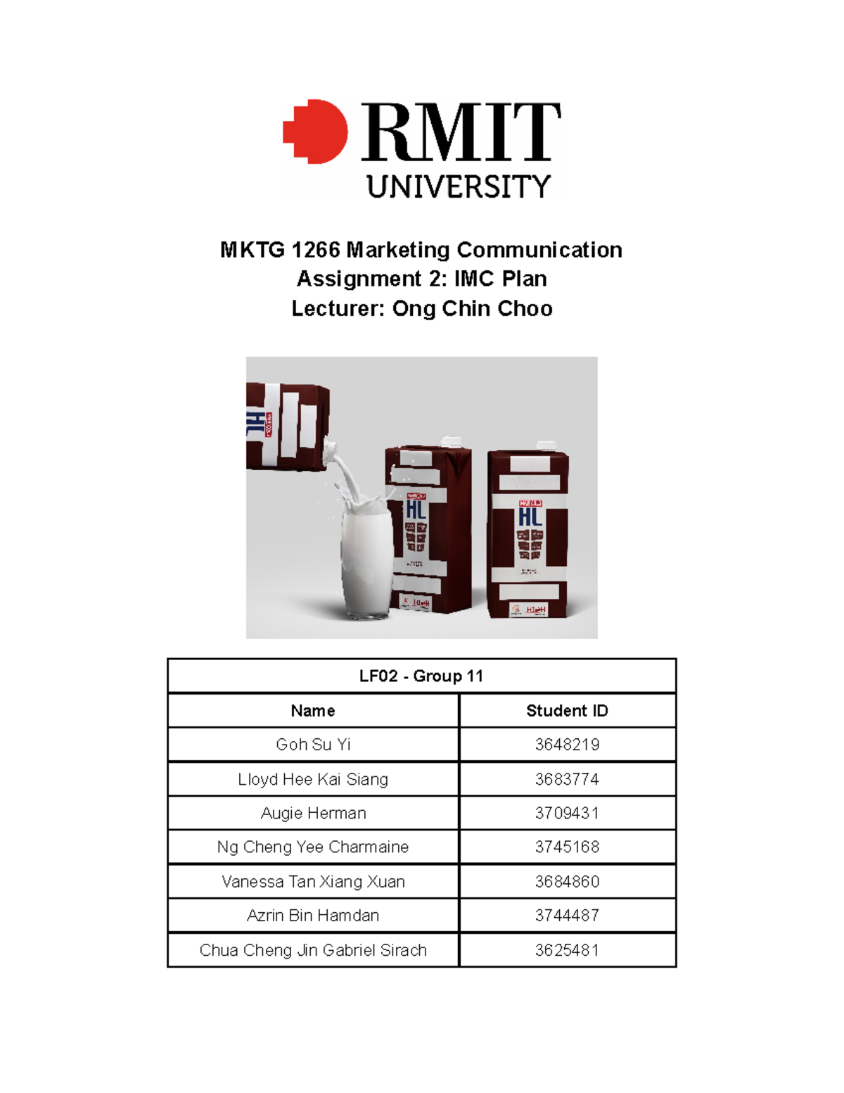 LF02-Group 11 IMC Plan (D) - MKTG 1266 Marketing Communication Assignment 2: IMC Plan Lecturer ...