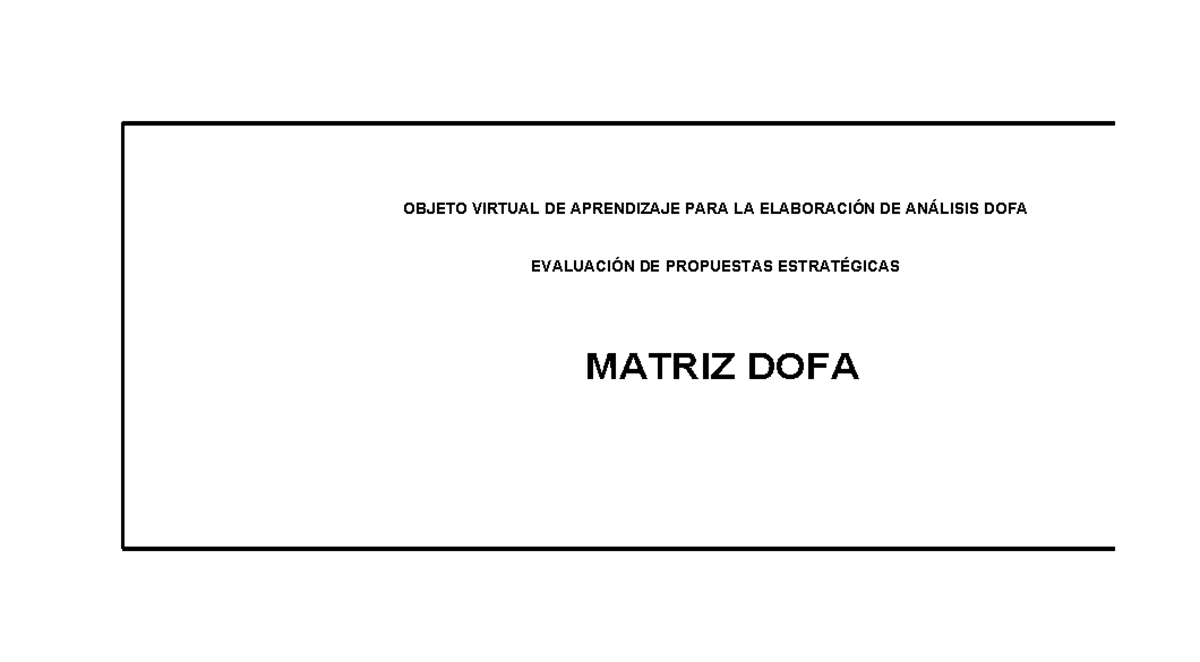 DOFA en pdf - dofa cruzada - OBJETO VIRTUAL DE APRENDIZAJE PARA LA ...