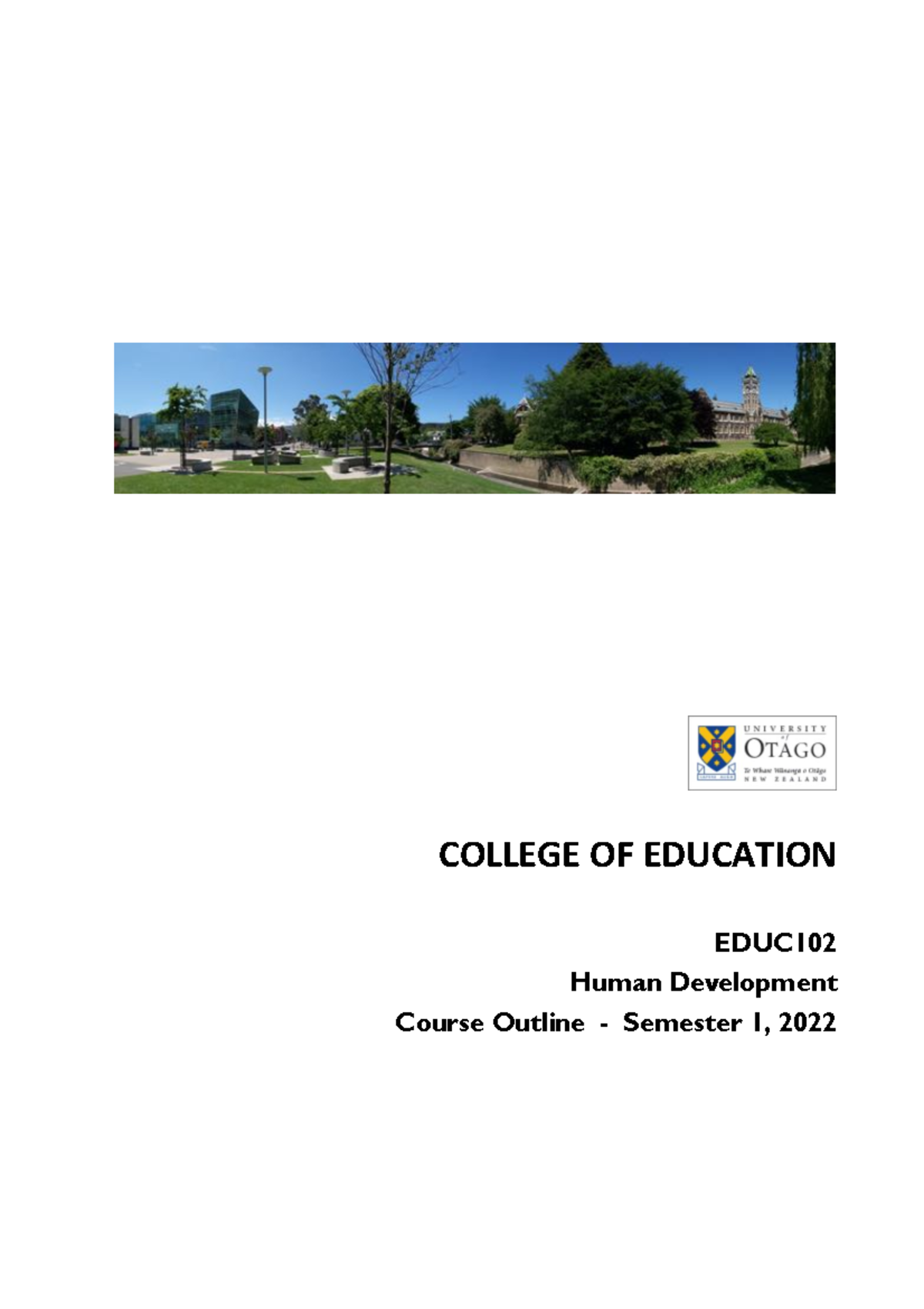 EDUC102 Human Development S1 outline 2022 updated - COLLEGE OF ...