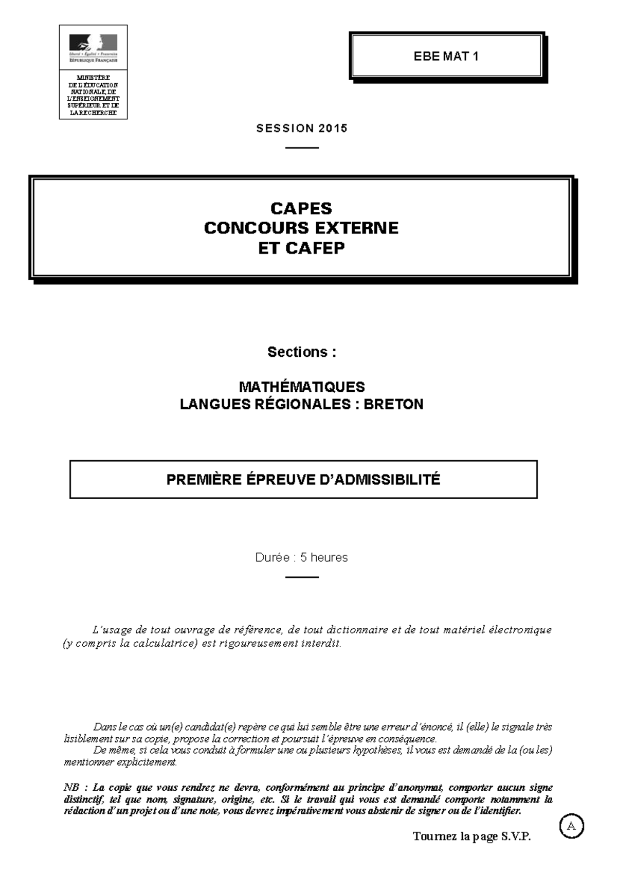 Capes 2015 M1 Enonce - CAPES CONCOURS EXTERNE ET CAFEP ####### EBE MAT ...