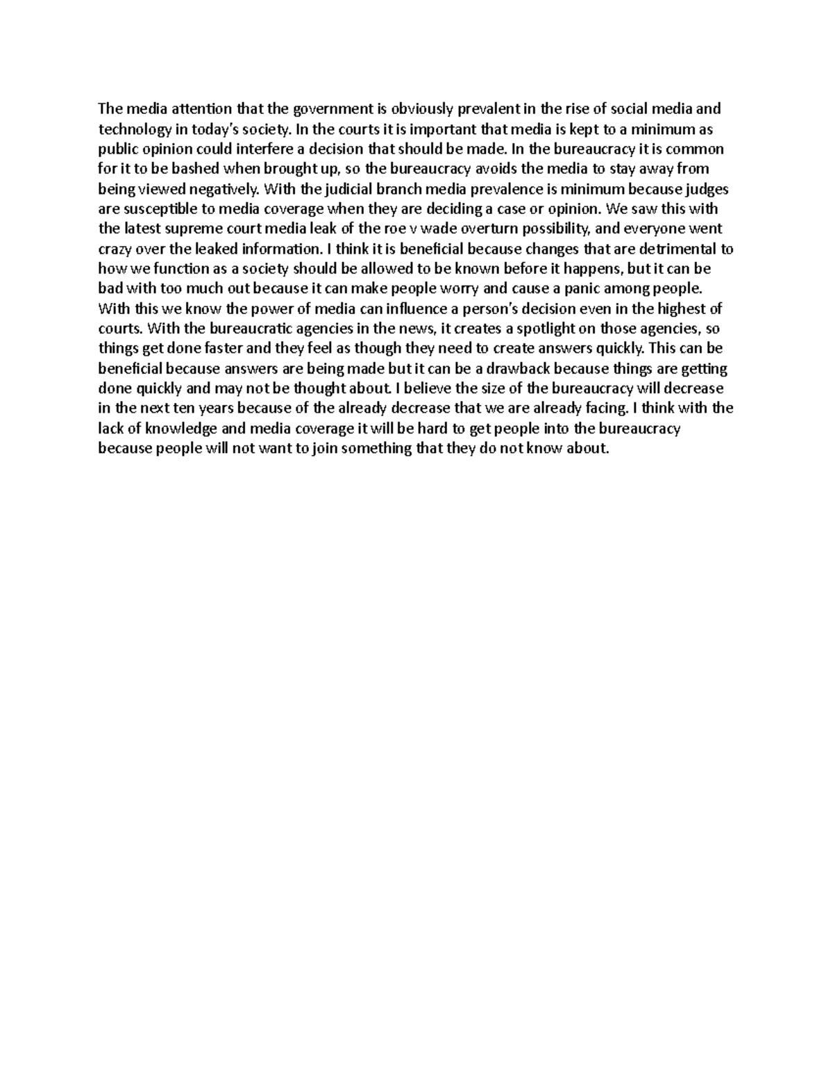 Essay 4 - Brandon Waite - The media attention that the government is ...