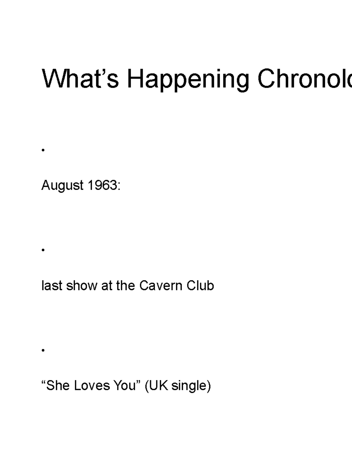 Lecture 3 Summary notes - What’s Happening Chronolo • August 1963 ...