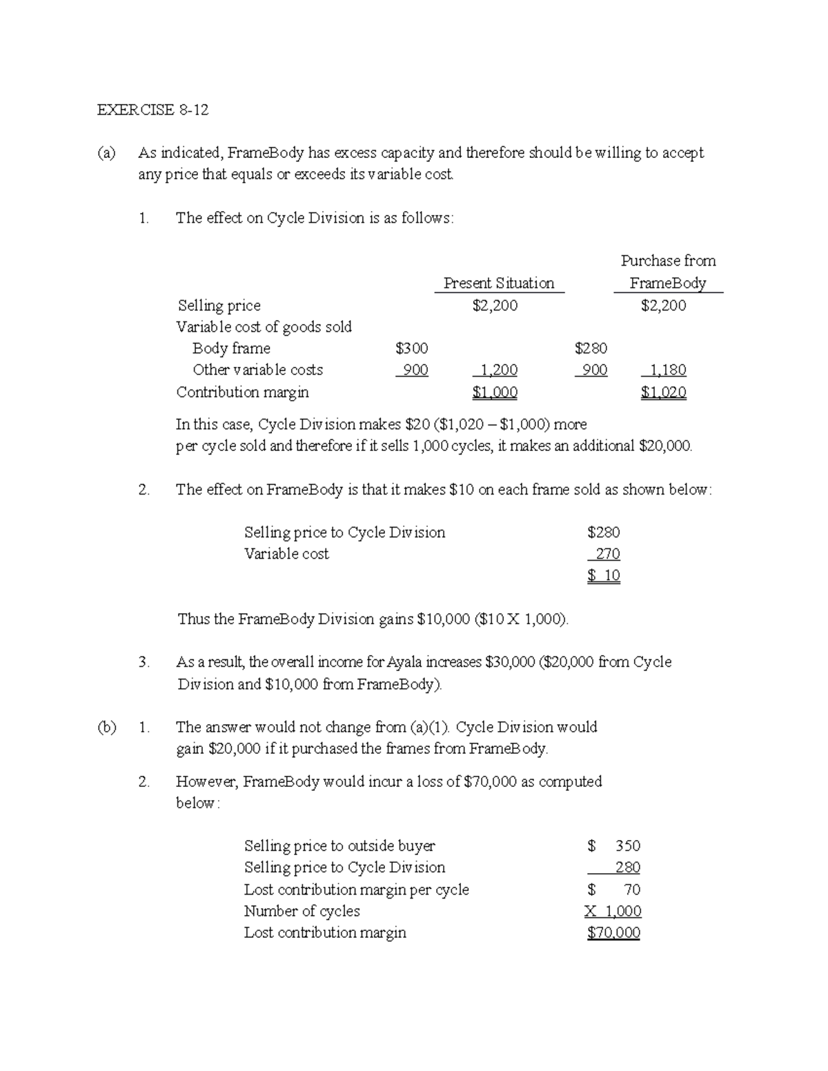 Practice Material MVCQ - EXERCISE 8- (a) As indicated, FrameBody has excess capacity and ...
