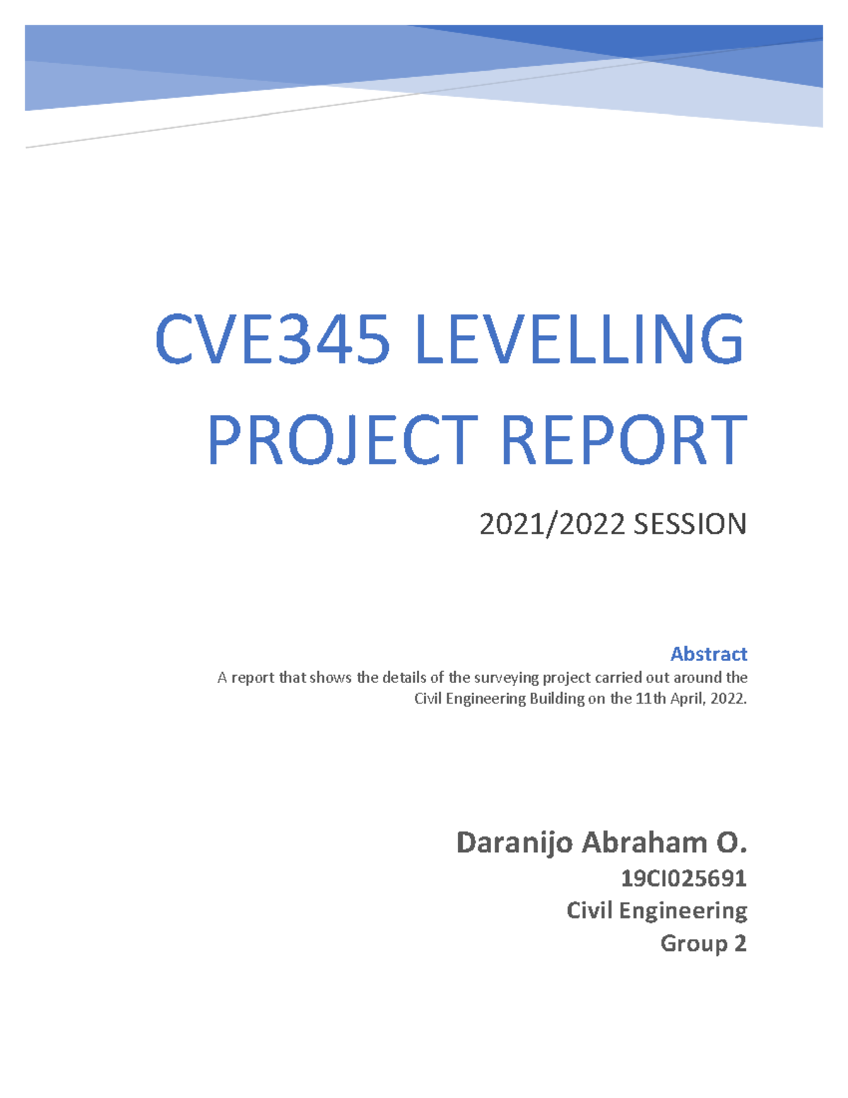 Surveying-converted - levelling assignment - CVE345 LEVELLING PROJECT ...