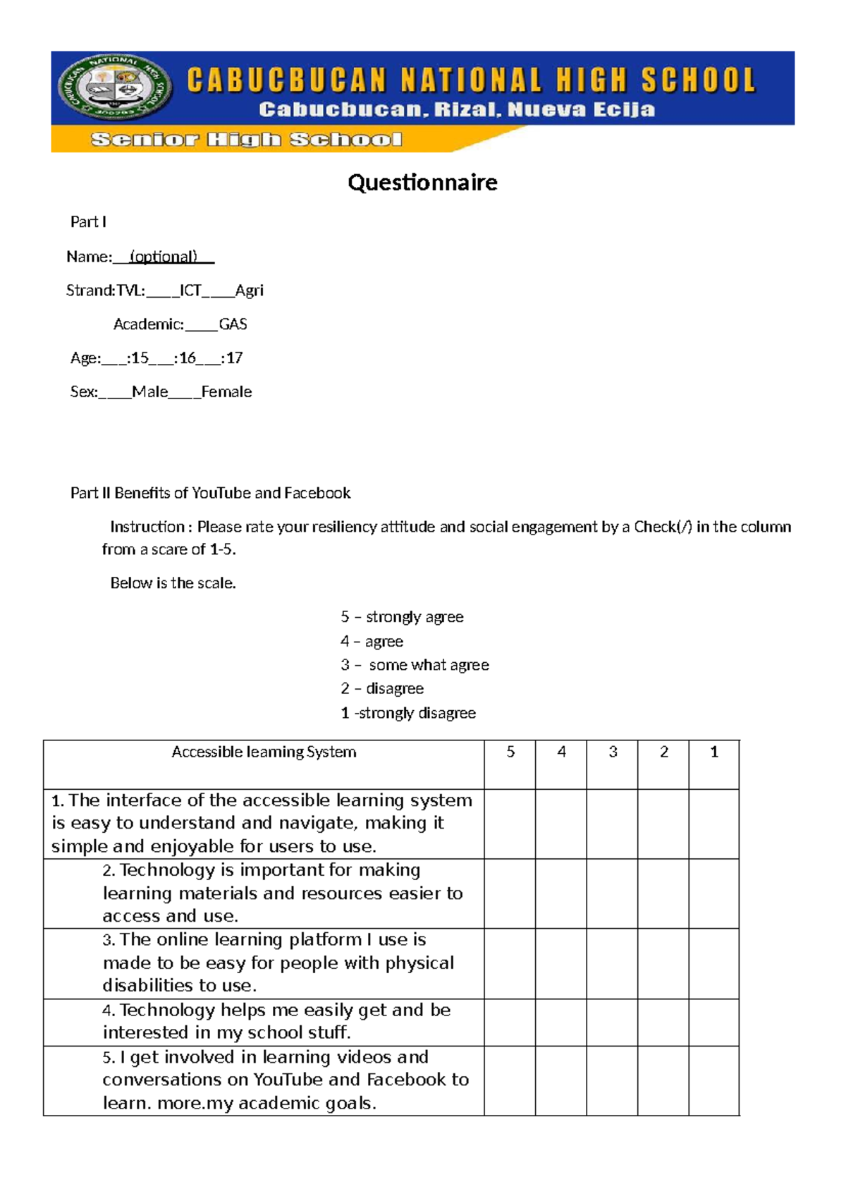 Questionnaire - Questionnaire Part l Name:(optional) Strand:TVL:ICT ...