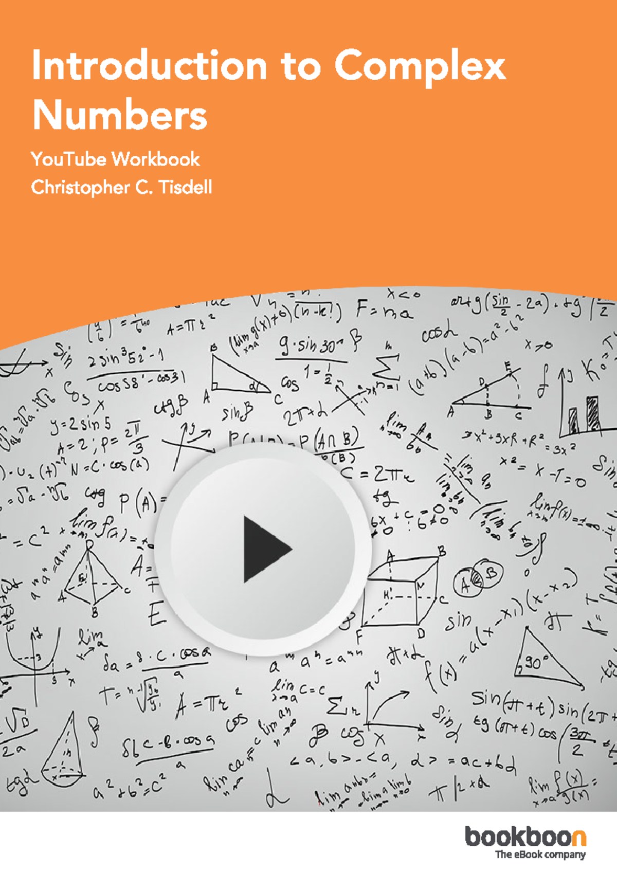 Introduction to Complex Numbers - 2 Christopher C. Tisdell Introduction ...