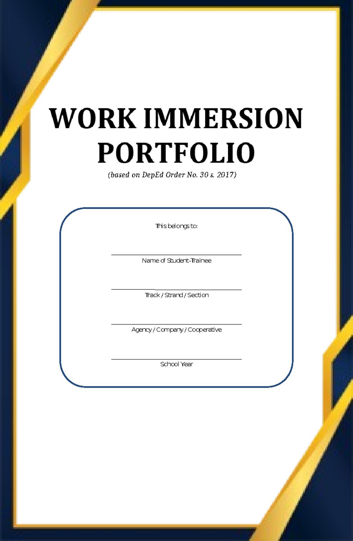 Work Immersion Portfolio Format - (based on DepEd Order No. 30 s. 2017 ...