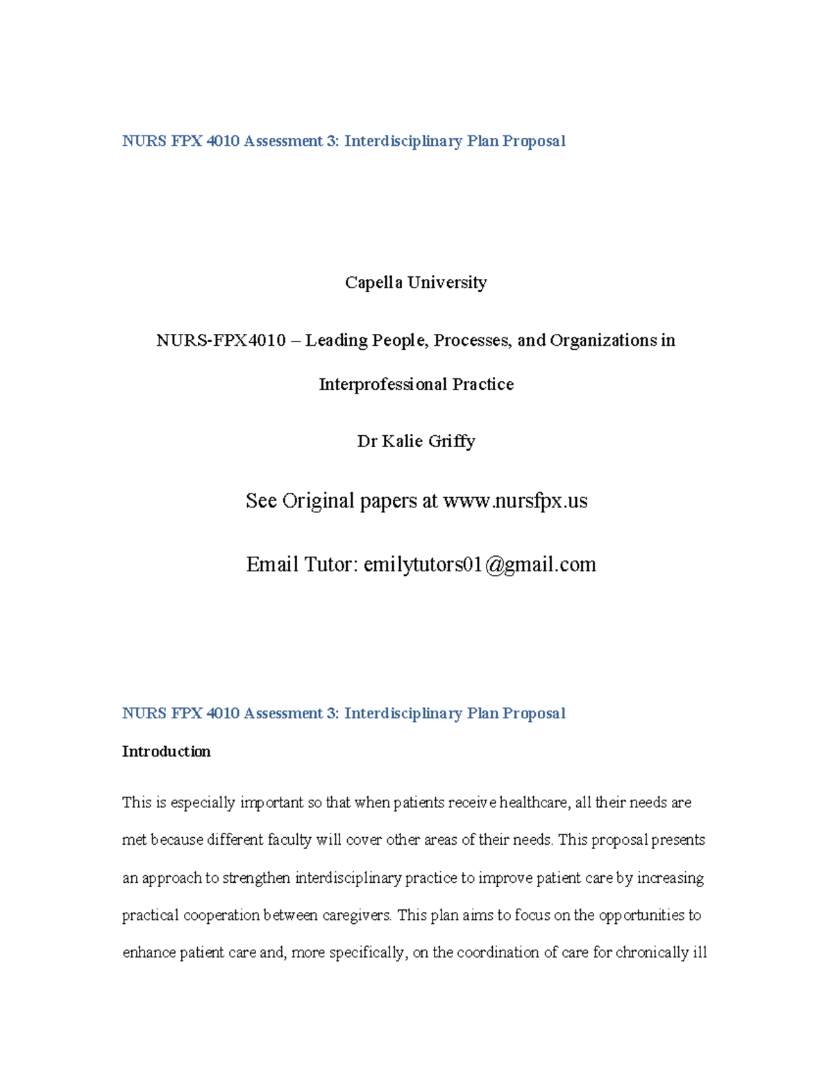 NURS FPX 4010 Assessment 3 Interdisciplinary Plan Proposal - NURS FPX 4010 Assessment 3: - Studocu