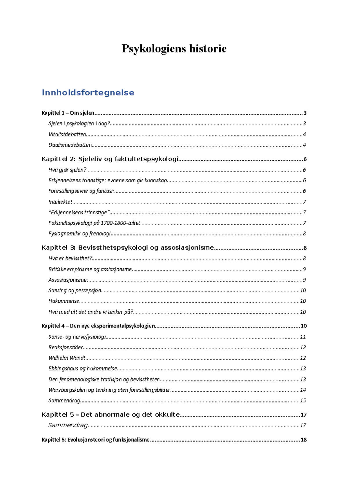 PSY1005 - Psykologiens historie forelesning - PSY1005/1 - Studocu